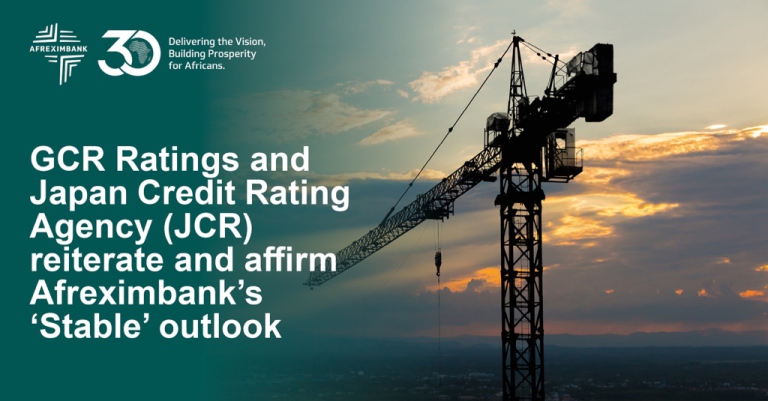 Leading Credit Rating Agencies Affirm Afreximbank’s International Scale ...