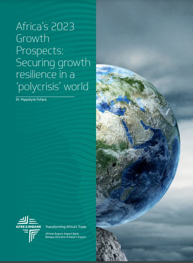 Africa’s 2023 Growth Prospects: Securing growth resilience in a ‘polycrisis’ world - African ...