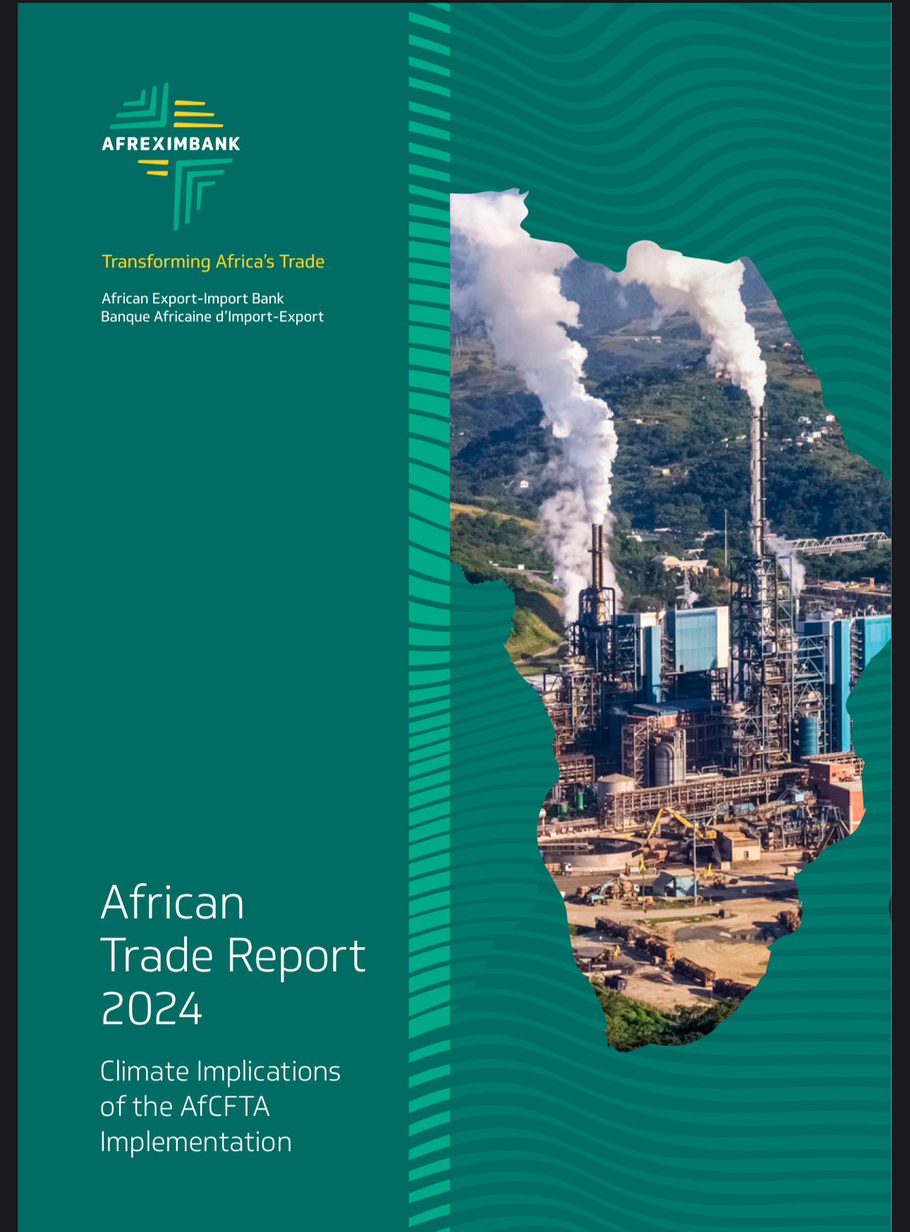 African Trade Report 2024: Climate Implications of the AfCFTA Implementation - African Export ...