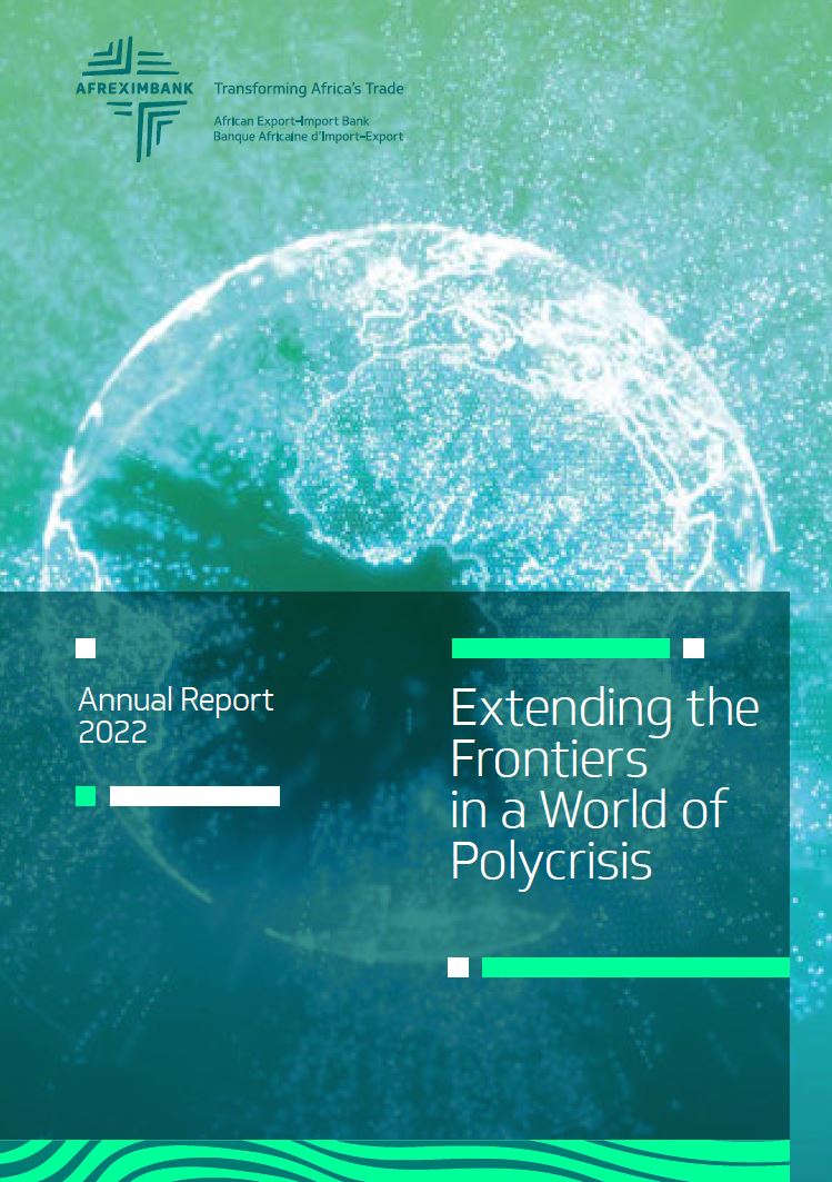 Afreximbank Annual Report 2022 - African Export-Import Bank